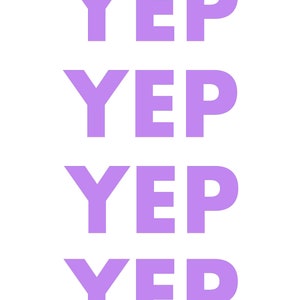 Yep Yep Yep Yep Archival Art Print - Etsy