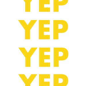 Yep Yep Yep Yep Archival Art Print - Etsy