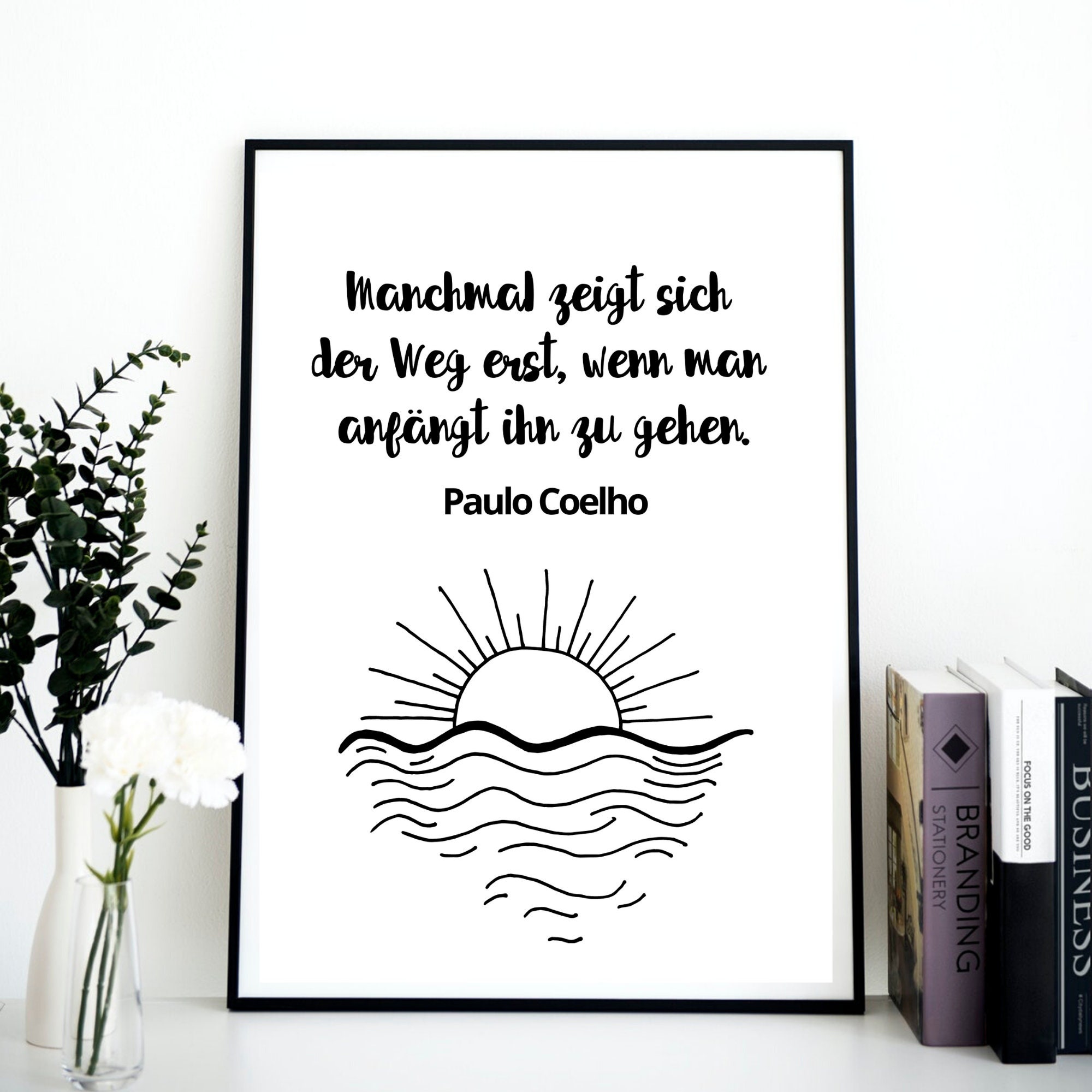Din A4 Kunstdruck ungerahmt Spruch Weg gehen ... Paulo Coelho ...
