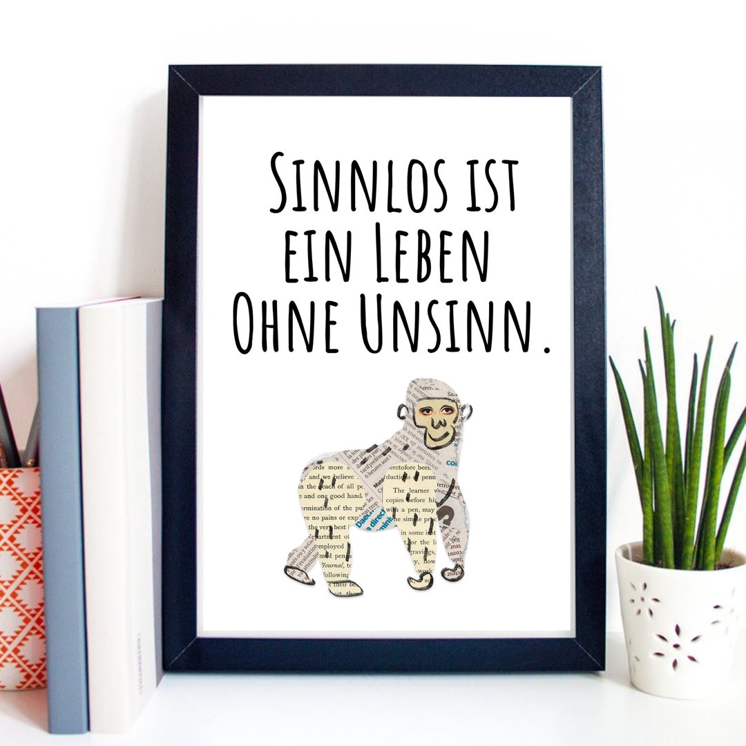 Din A4 Art Print Without Frame Funny Saying Meaningless is Life Without ...