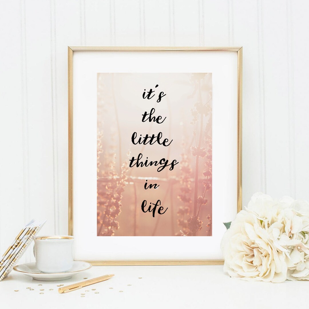Din A4 Art Print Unframed Saying It's the Little Things in Life Wisdom ...