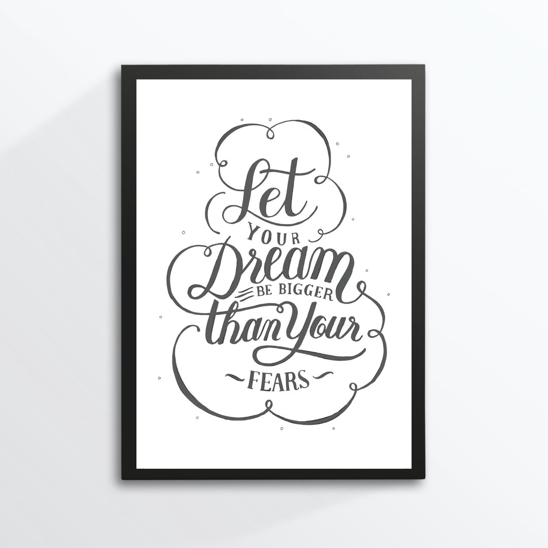 Din A4 Art Print Without Frame Saying Let Your Dream Be Bigger Dreams ...