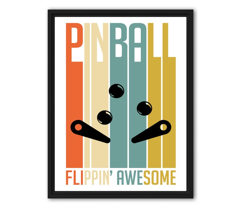 Flippin' Awesome Pinball Poster #3, Fine Art Print, Canvas, Framing ...