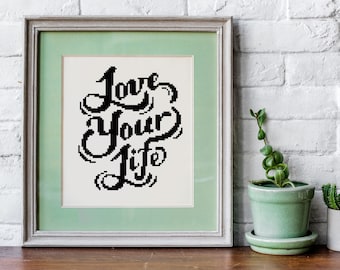 Love Your Life Cross Stitch Pattern Happy Life Embroidery | Etsy
