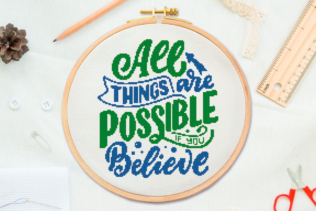 Inspirational Quote Cross Stitch Pattern, Positive Embroidery Scheme ...