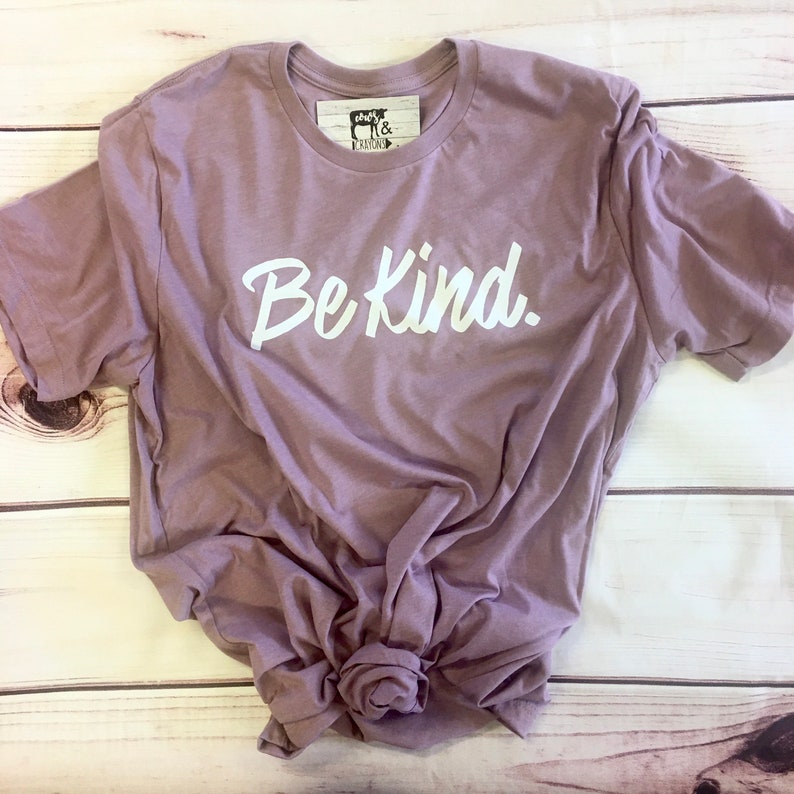 Be Kind Shirt // Kindness // Teacher Shirt // School Shirt // - Etsy