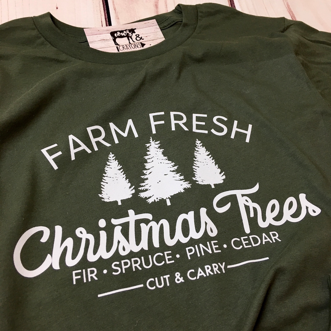Christmas Tree Farm Cut and Carry Shirt // Pine Tree Christmas Shirt ...