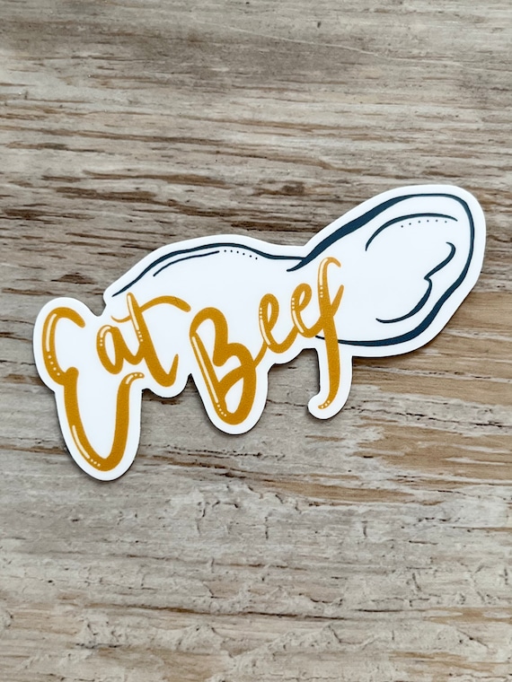 Eat Beef Sticker // Cow Ear Sticker // Cattle Ranch // | Etsy