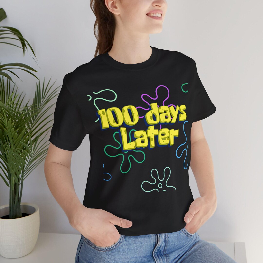 100 Days Later of School Shirt Tee, 100 Days Later Shirt Tee, 100th Day ...