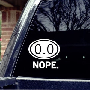 0.0 NOPE Car Decal - Etsy