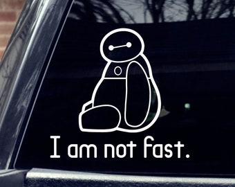Baymax I Am Not Fast Vinyl Decal - Etsy