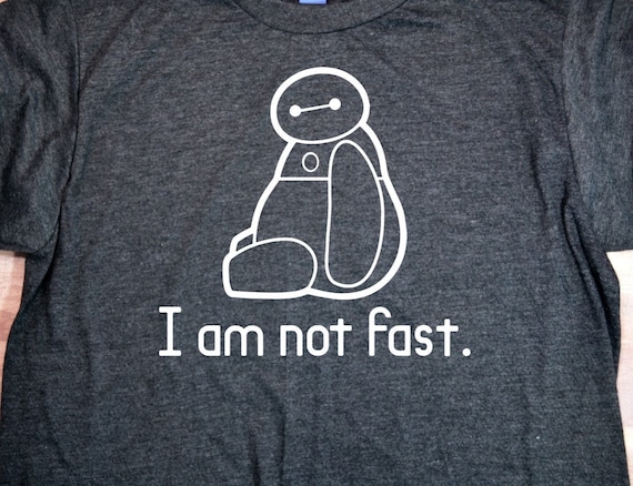 Baymax Shirt I Am Not Fast. - Etsy