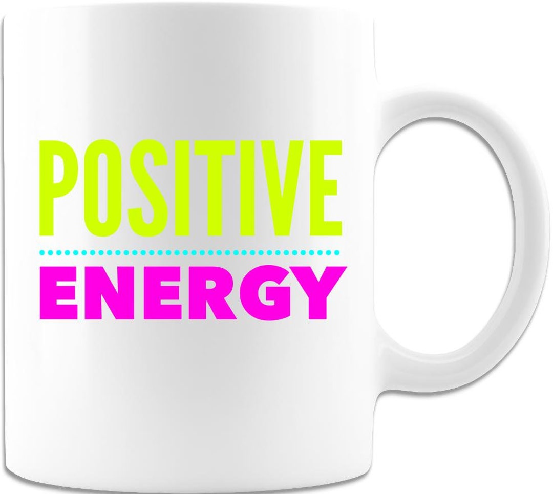 Positive Energy Mug, Fun Inspirational Gift Perfect for Christmas ...