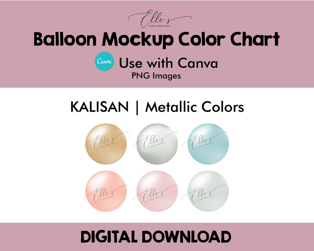 Kalisan Metallic Colors, Balloon Mockup Color Chart, Balloon Mockup ...