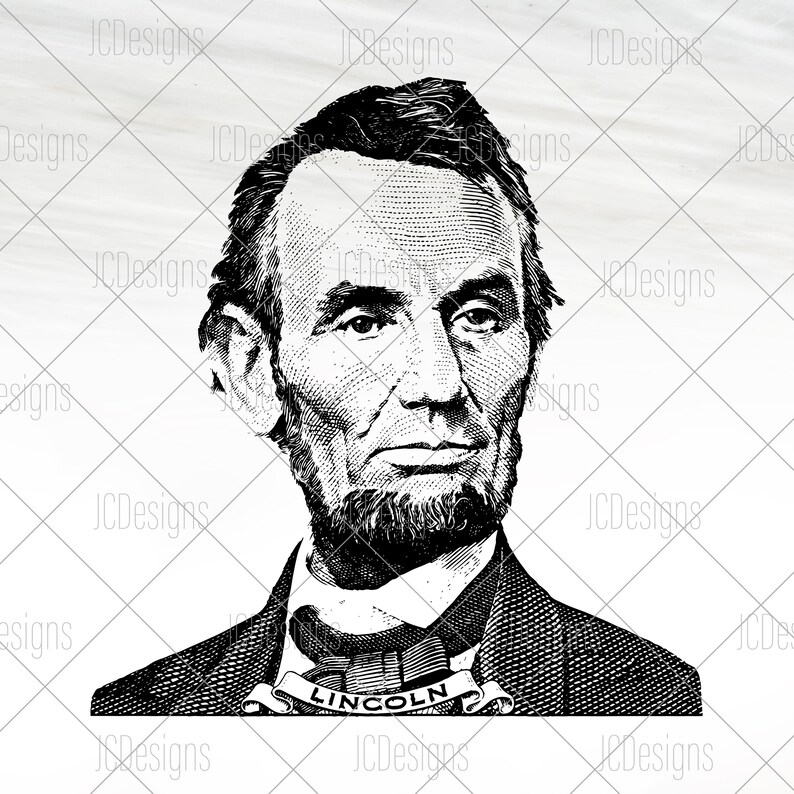 Abraham Lincoln Vector - Abe Lincoln SVG - Lincoln SVG - 5 Dollar Bill ...
