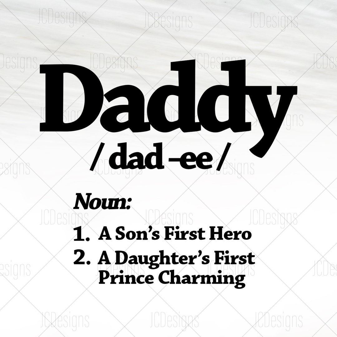 Daddy Definition SVG - Dad SVG - Father SVG - Svg Eps Png Vector ...