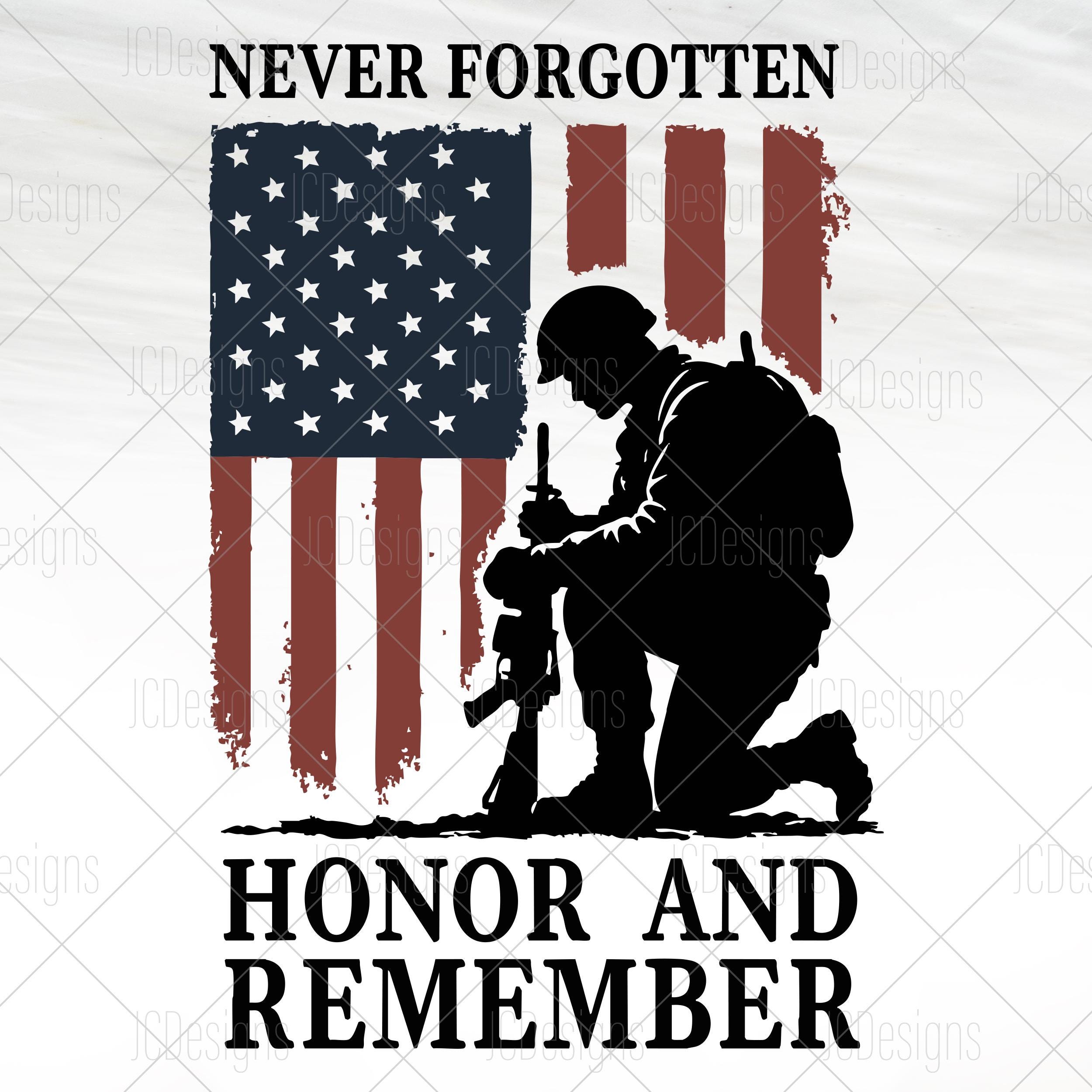 Never Forgotten SVG - Veteran Kneeling With US Flag SVG – Honor ...