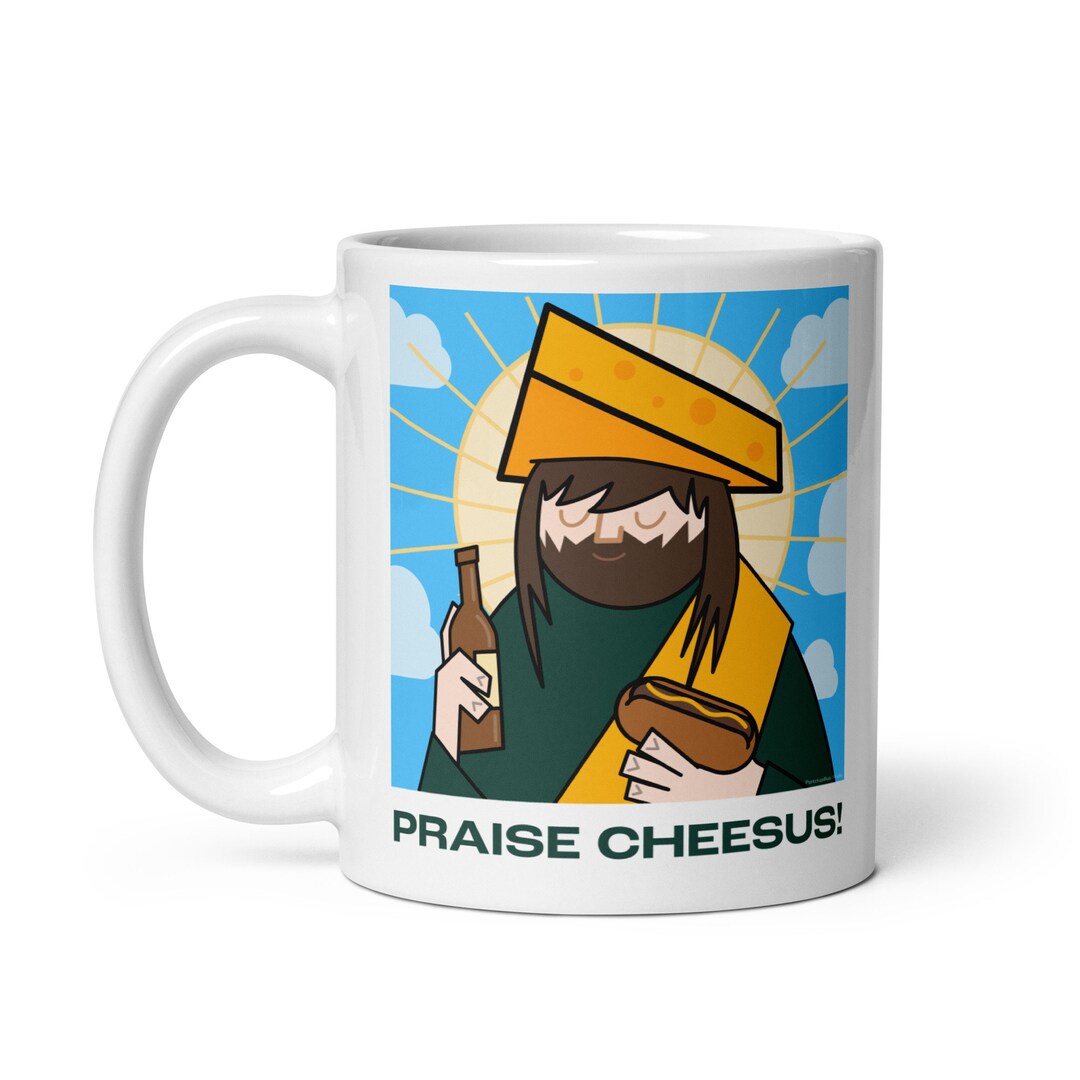 PRAISE CHEESUS Cheezus H Christ Packers Cheesehead WI White Glossy Mug ...