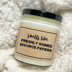 Smells Like Freshly Signed Divorce Papers Funny Friend Gift Funny ...