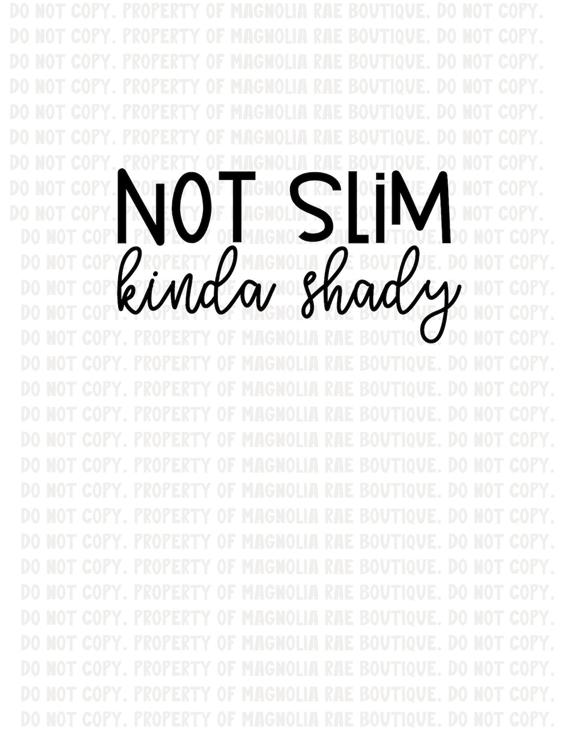 Not Slim Kinda Shady SVG PNG Cut File - Etsy