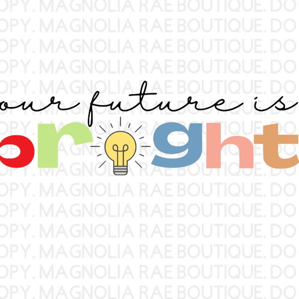 Future is Bright - Etsy