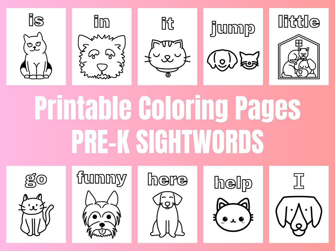 Dolch Pre-k Sight Word Printable 10 Coloring Pages Cute Dog & Cats ...