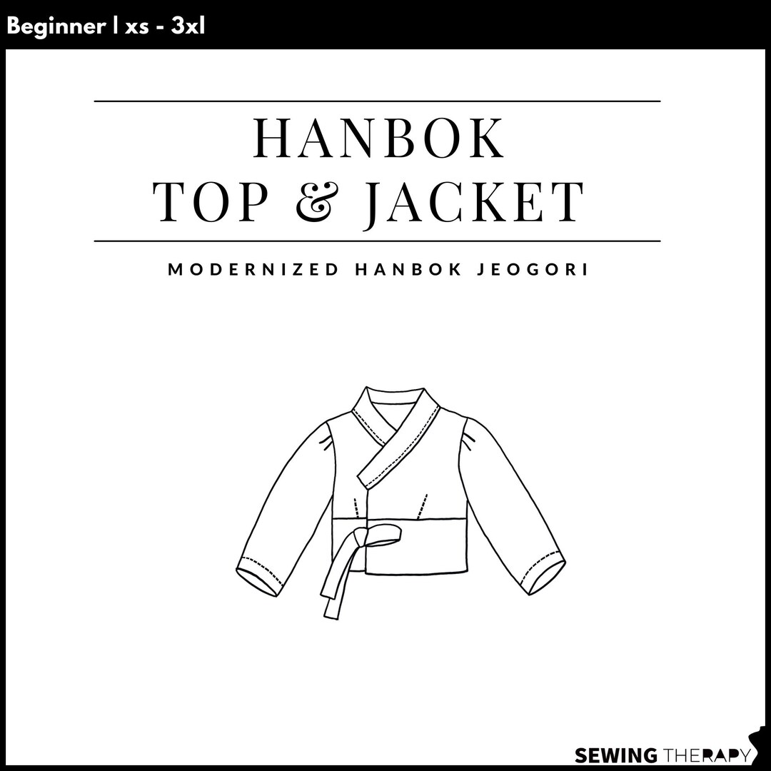 PDF Hanbok Top & Jacket Pattern - Sewing Therapy With a Step-by-step ...