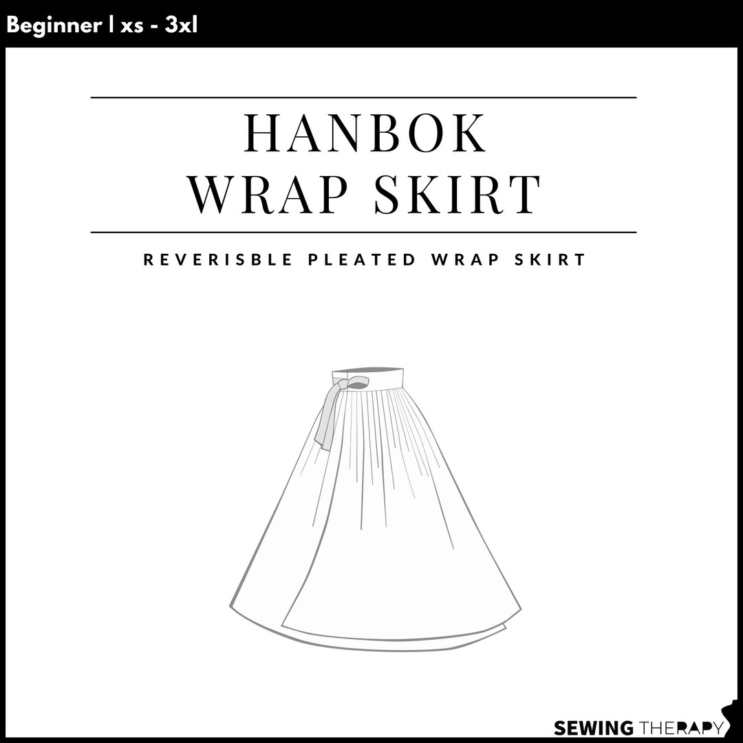 PDF Hanbok Wrap Skirt - Sewing Therapy With a Step-by-step Sewalong ...