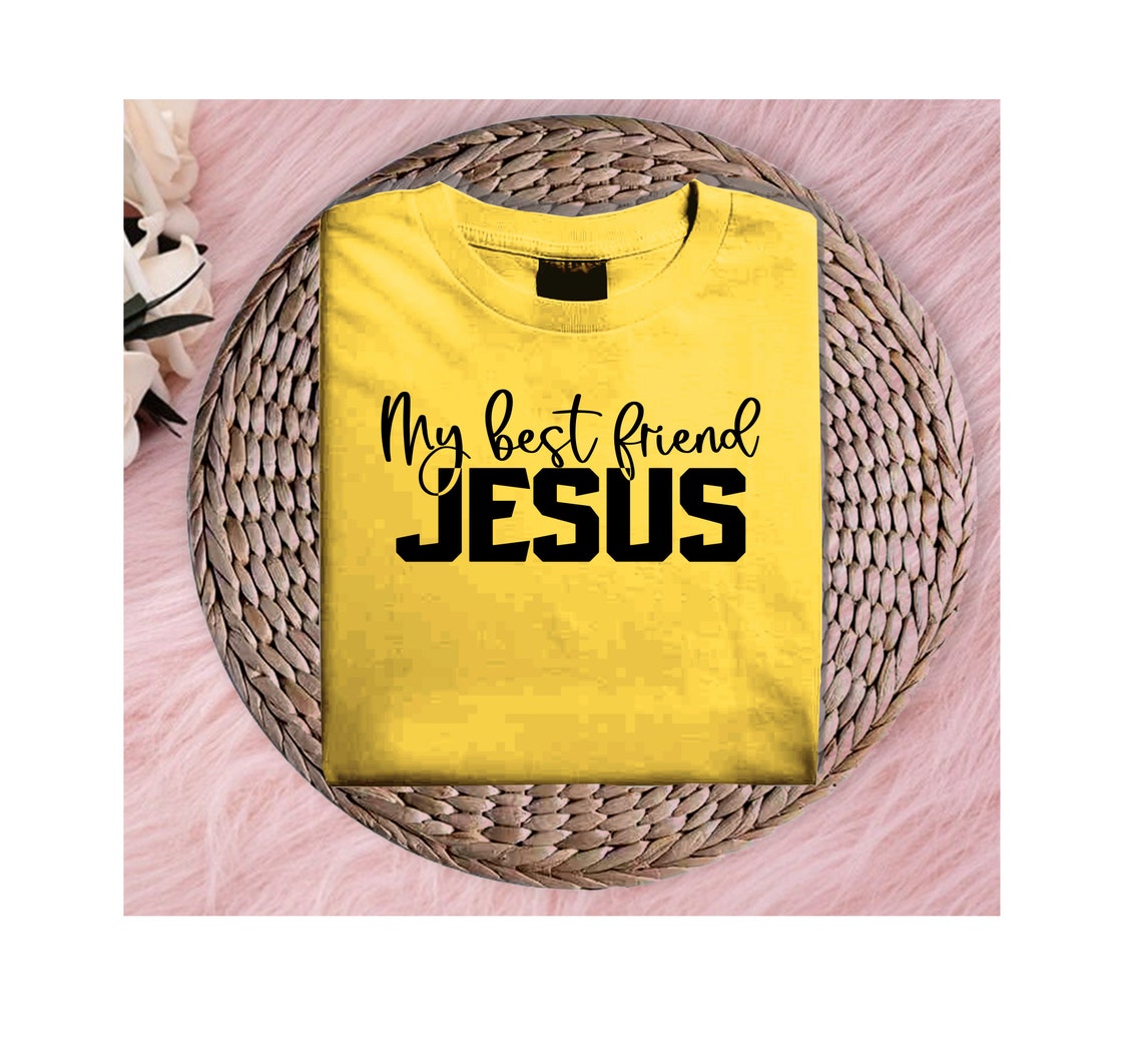 My Best Friend Jesus, 2 Digital PNG Files (white & Black), Christian ...