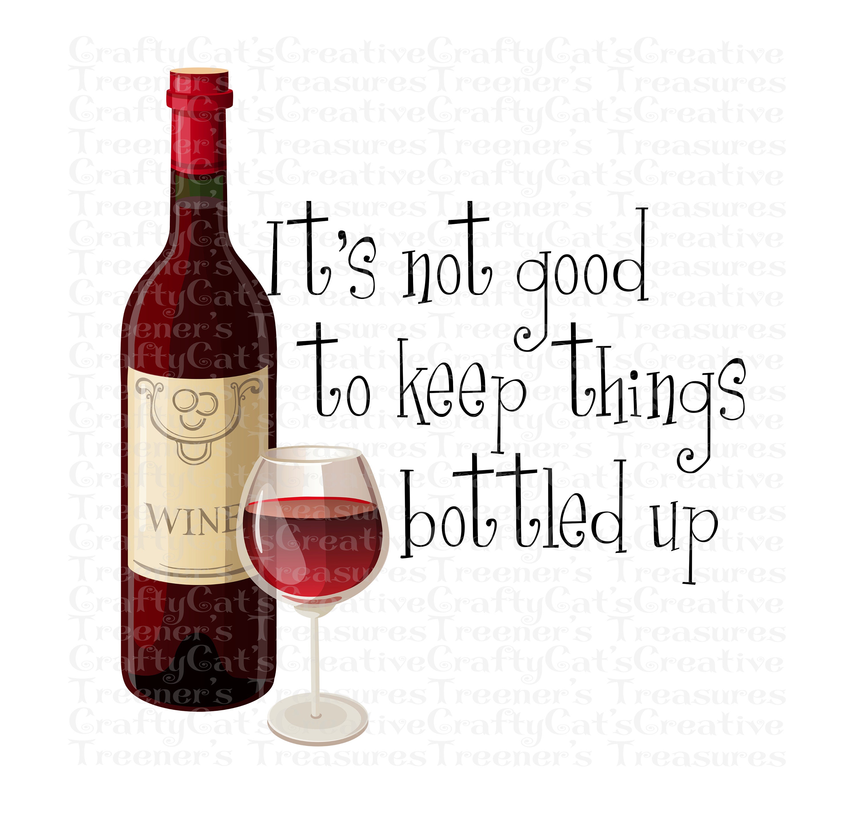 It's Not Good To Keep Things Bottled Up wine Winery | Etsy