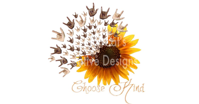 Choose Kind Sunflower ASL American Sign Language Humanity | Etsy