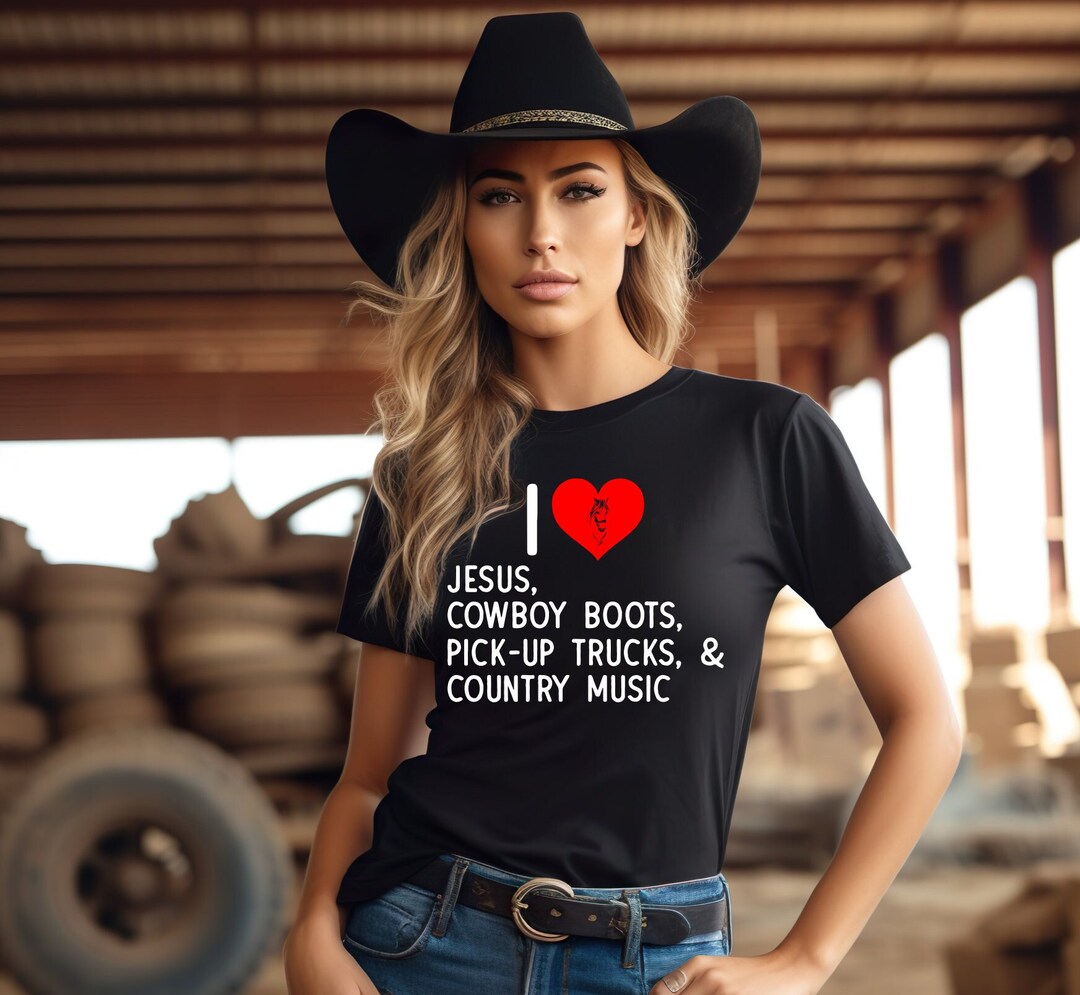 I Love Jesus, Cowboy Boots, Pick-up Trucks & Country Music, 2 PNG ...