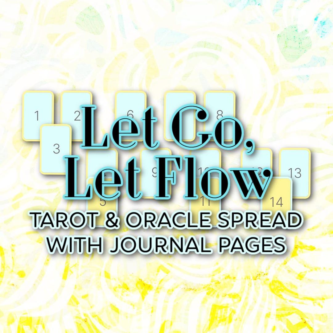 LET GO, Let Flow Tarot & Oracle Spread With Journal Pages Tarot Spread ...