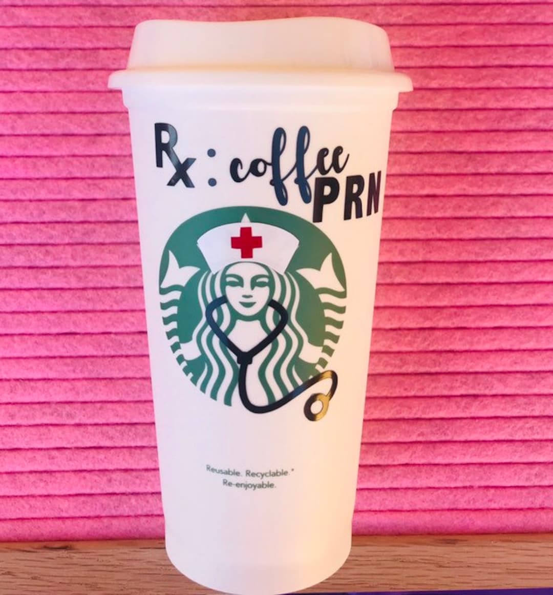 Personalized Starbucks Nurse Cup - Etsy