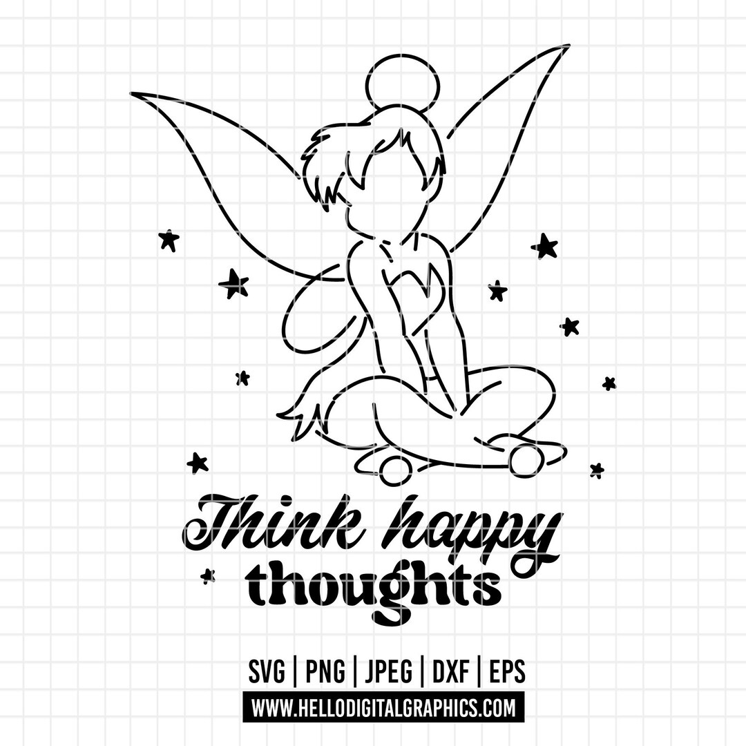 96 - Tinker Bell Quote Line Art SVG, EPS, PNG - Tinker Bell Think Happy ...