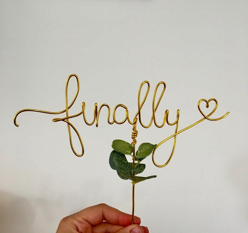 Finally cake topper handmade wire wedding postponement | Etsy