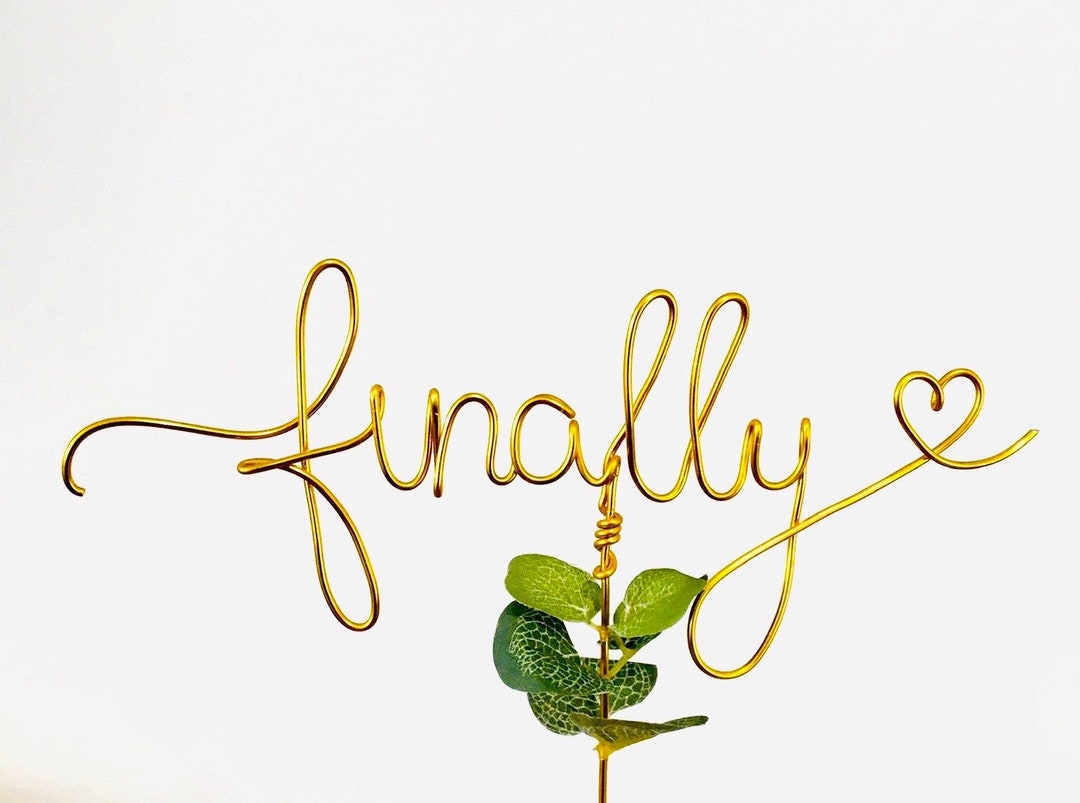 Finally Cake Topper, Handmade, Wire, Wedding, Postponement - Etsy