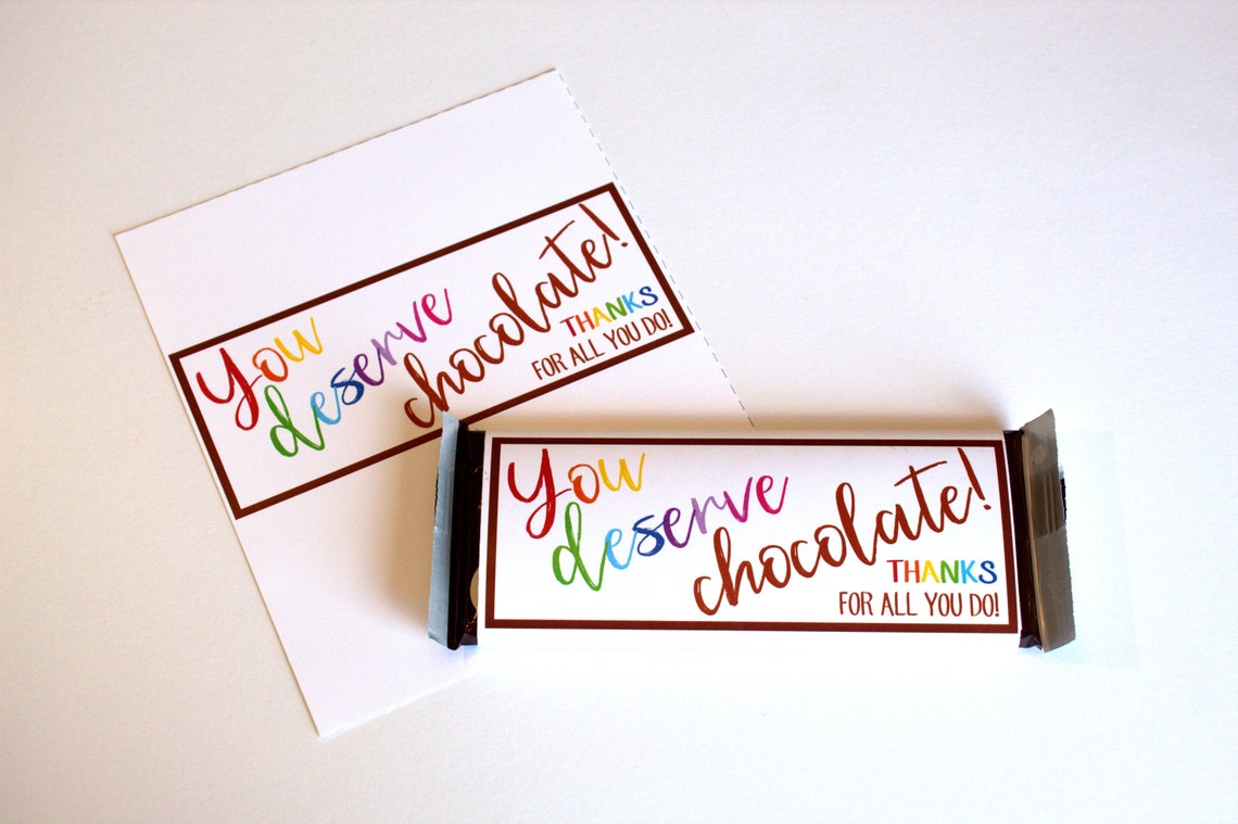 You Deserve Chocolate! Printable Candy Bar Wrappers - Etsy Australia