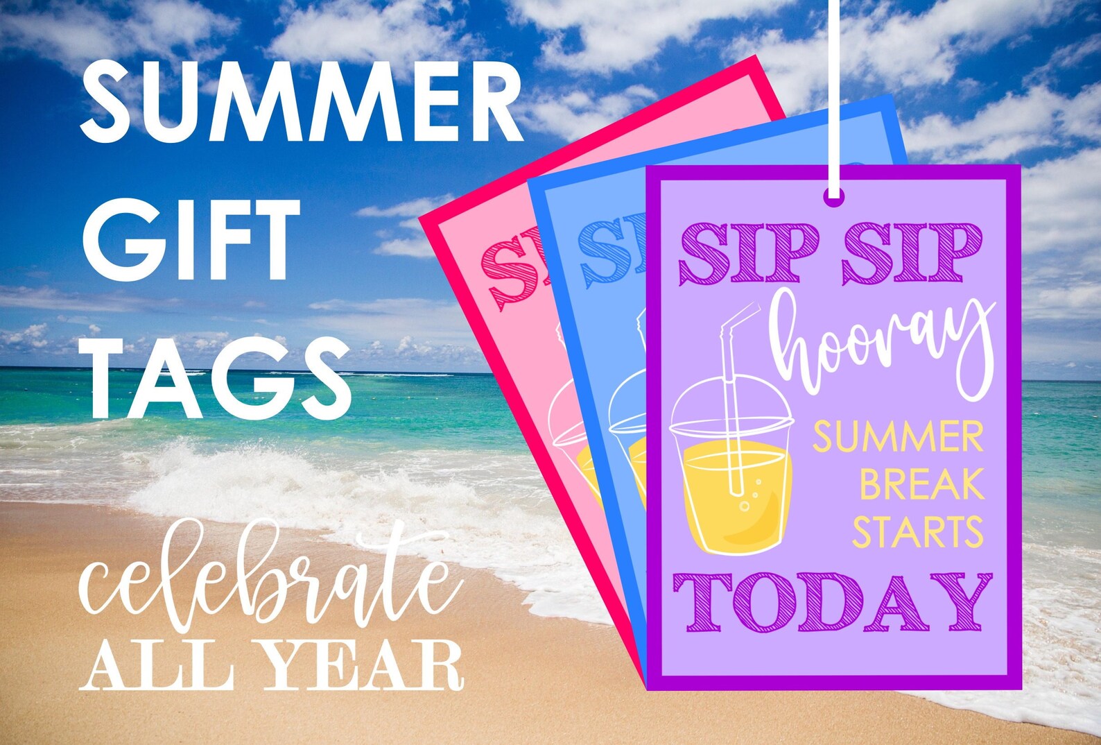 Sip Sip Hooray Start of Summer Gift Tags - Etsy