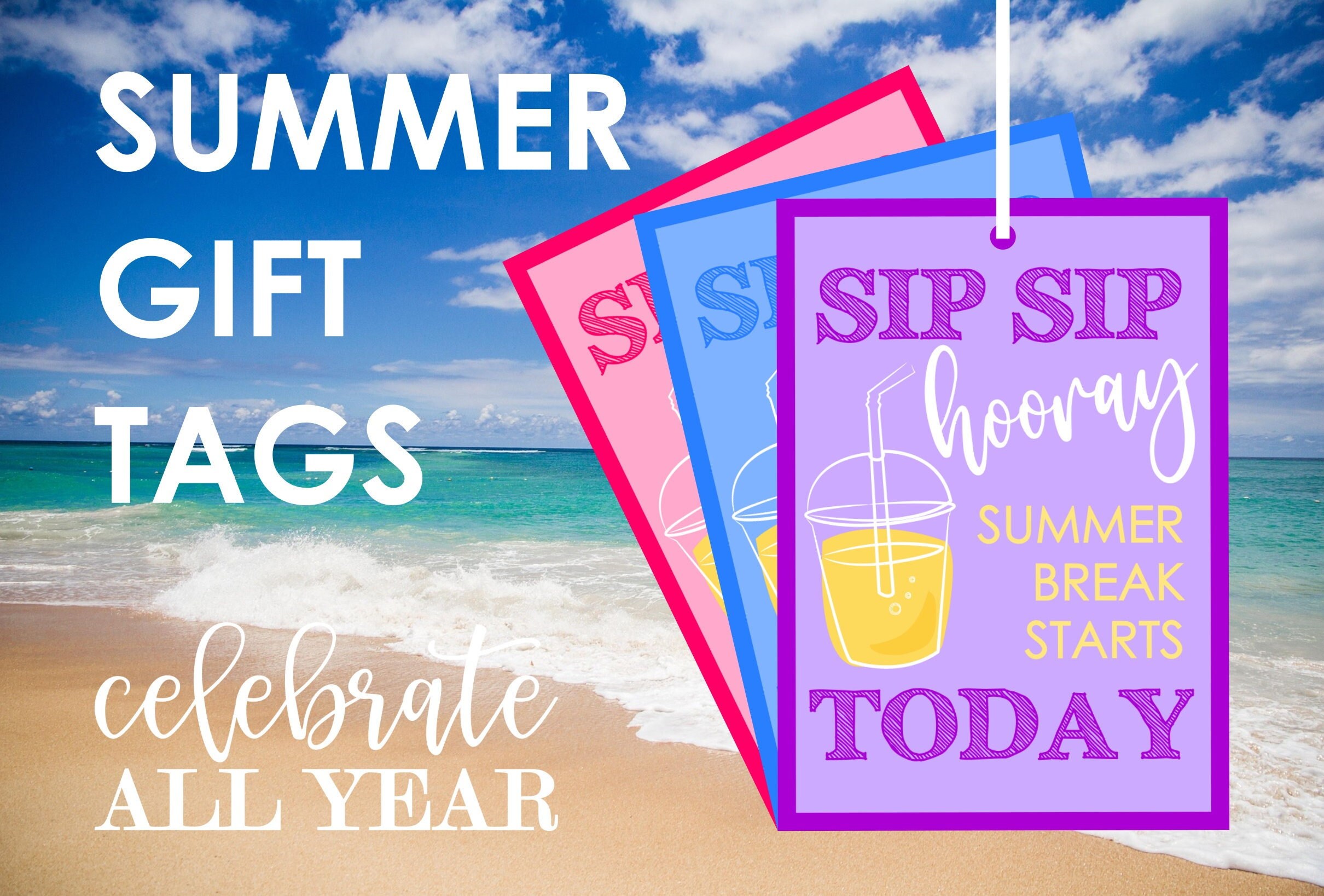 Sip Sip Hooray Start of Summer Gift Tags - Etsy