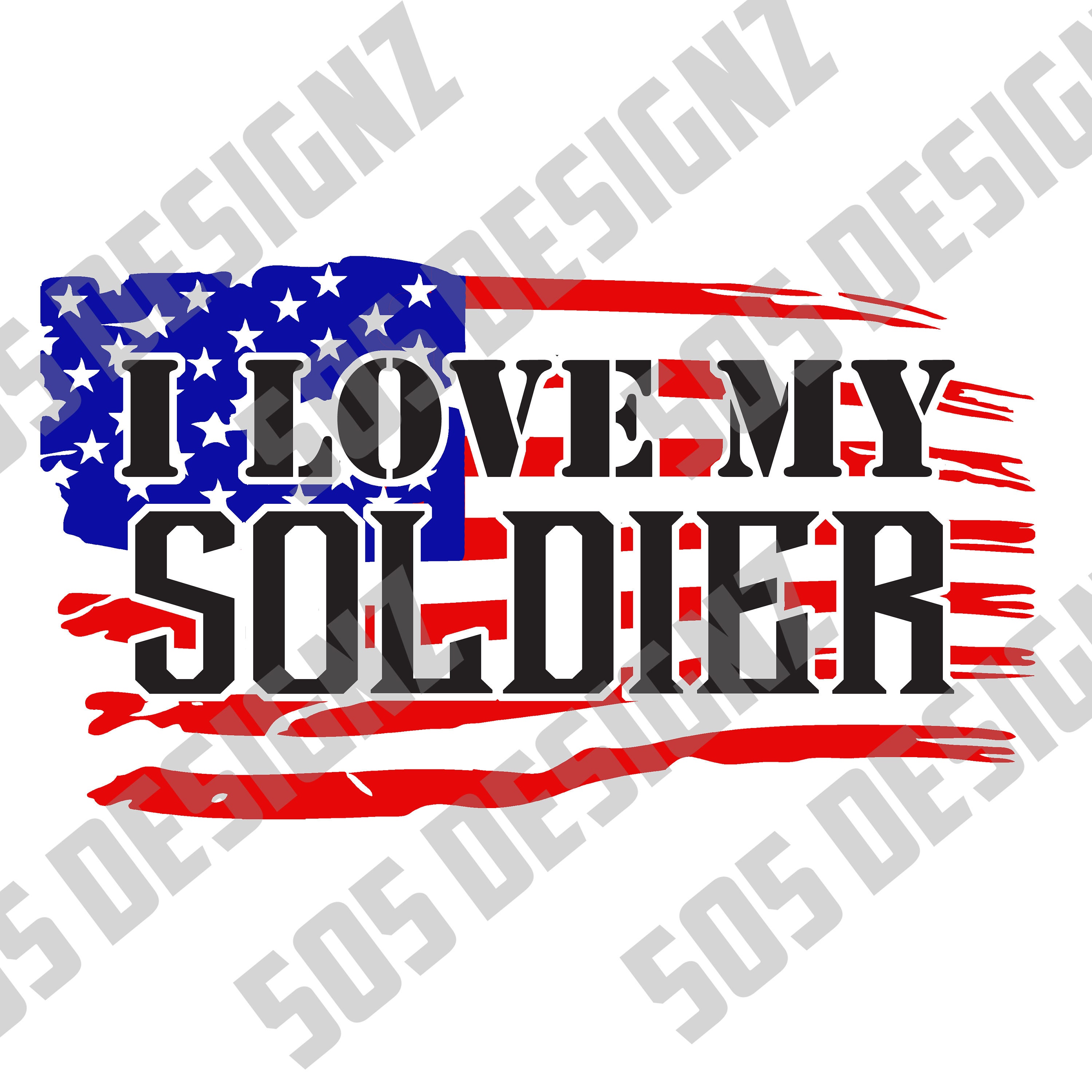 I Love My Soldier