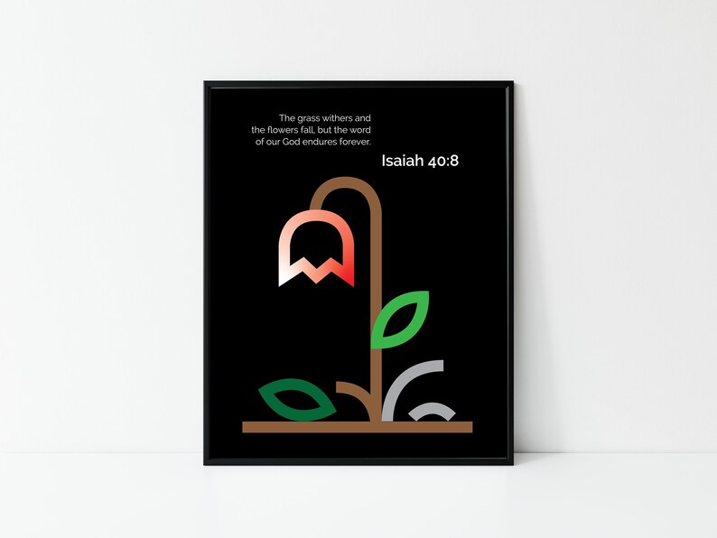 Isaiah 40:8, Printable Flower Wall Art , Bible Verse Art, Downloadable ...