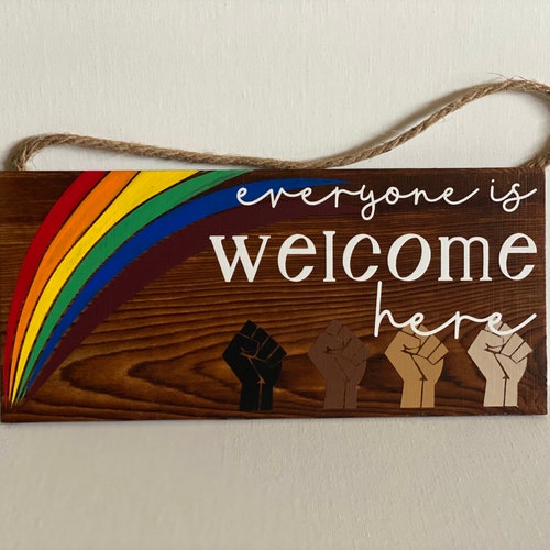 Everyone is Welcome Here Sign Door Hanger LGBTQ Art Pride - Etsy
