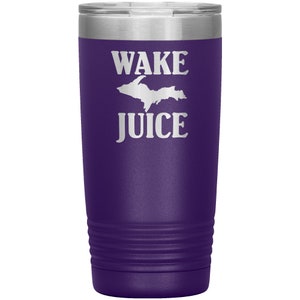 U.P. Coffee Tumbler 20 Oz Wake UP Juice Yooper Travel Mug - Etsy