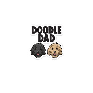 Doodle Dad Sticker , Goldendoodle , Bernedoodle , Labradoodle , Dog Dad ...
