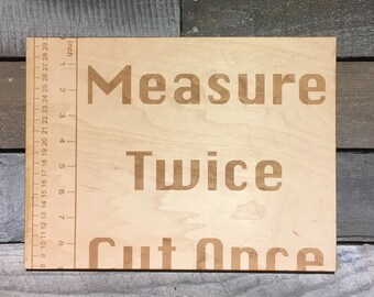 Measure Twice Cut Once Sign - Etsy