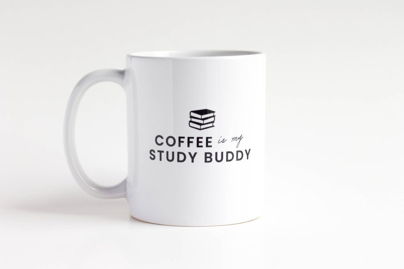 College Student Gift. Student Mug. Coffee is My Study Buddy - Etsy Canada