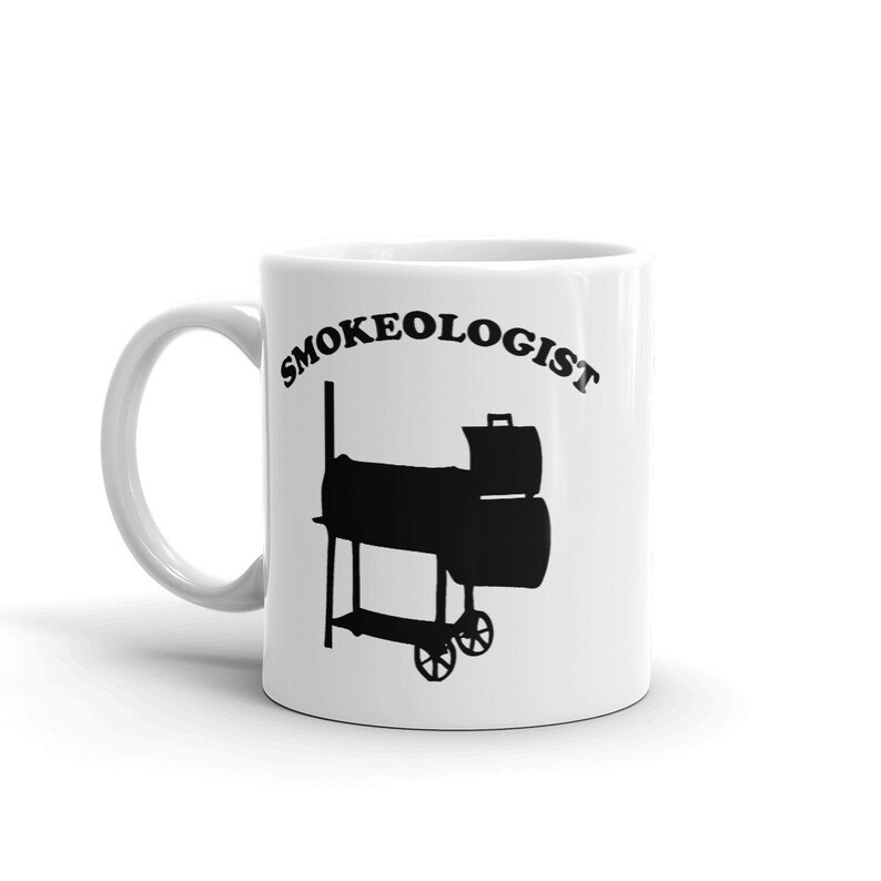 Smokeologist Funny BBQ Smoker Grill Humorcoffee Mug - Etsy