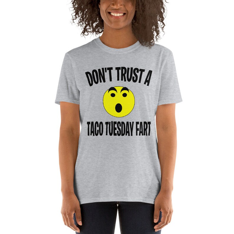 Don't Trust A Taco Tuesday Fart Funny College Humor - Etsy