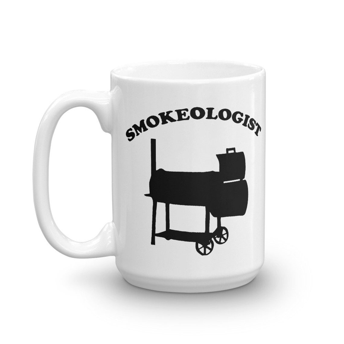 Smokeologist Funny BBQ Smoker Grill Humorcoffee Mug - Etsy